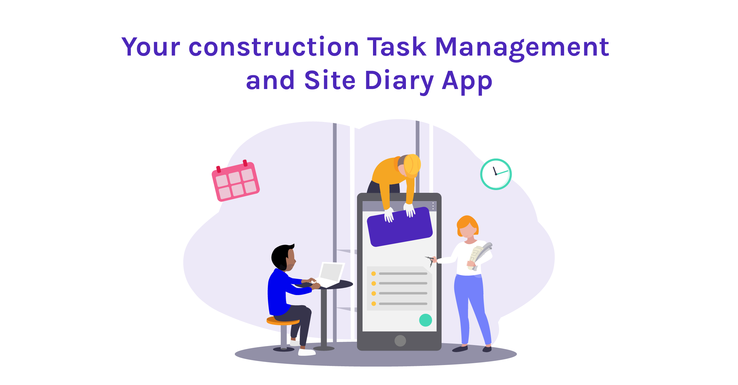 Construction Site Diary App & Site Management Software